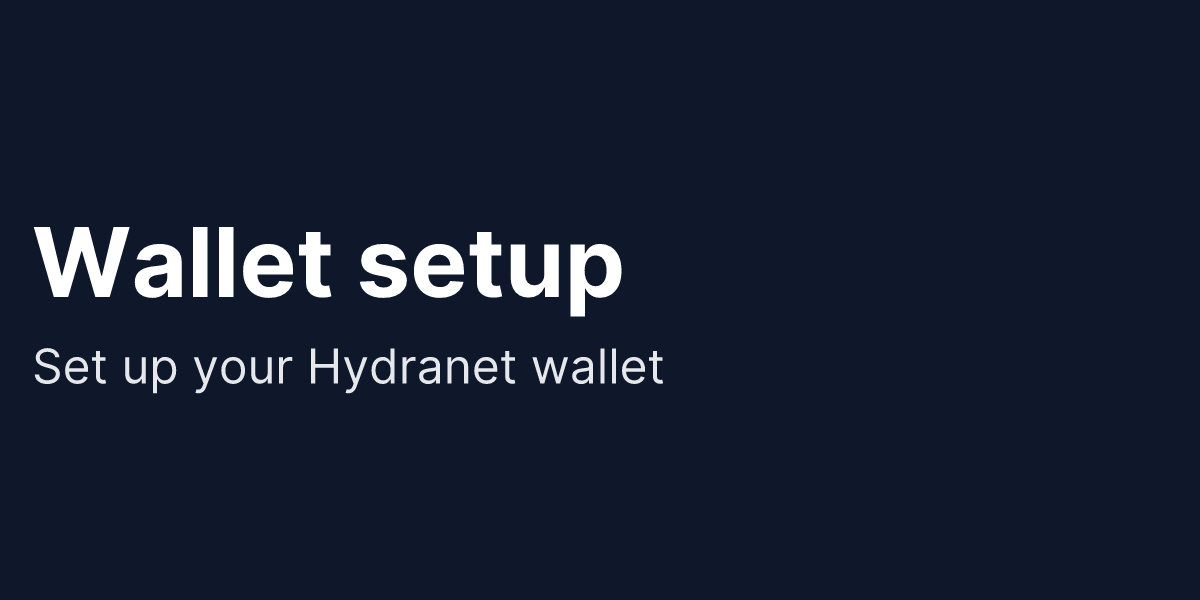Wallet setup - Hydranet Documentation